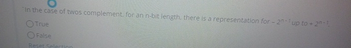 Solved In the case of twos complement, for an n-bit length, | Chegg.com