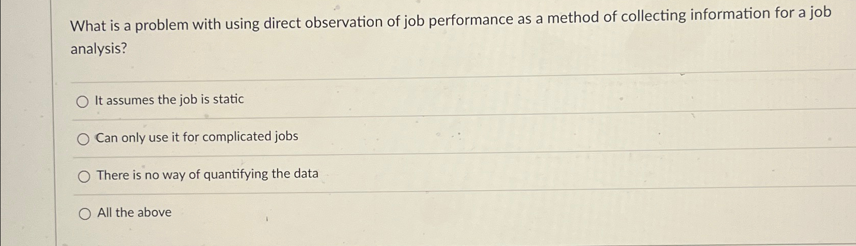 Solved What is a problem with using direct observation of | Chegg.com