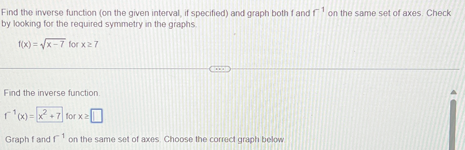 Solved Find the inverse function (on the given interval, if | Chegg.com