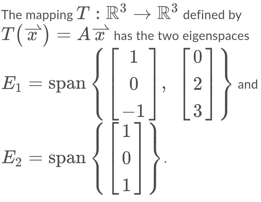 Solved Use the Eigenbasis and Eigenvalues to find the matrix | Chegg.com