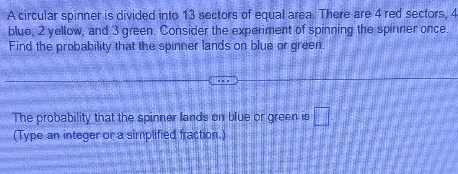 Solved A circular spinner is divided into 13 ﻿sectors of | Chegg.com