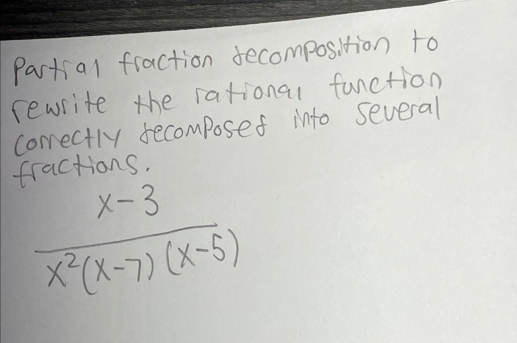 Solved Partial fraction decomposition to rewrite the | Chegg.com