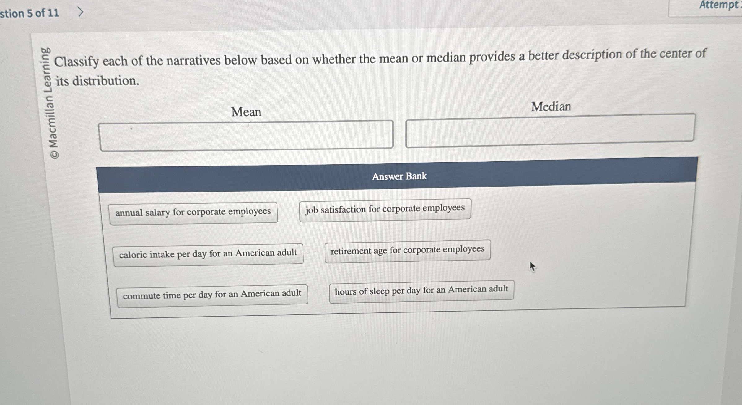 Solved stion 5 ﻿of 11AttemptClassify each of the narratives | Chegg.com