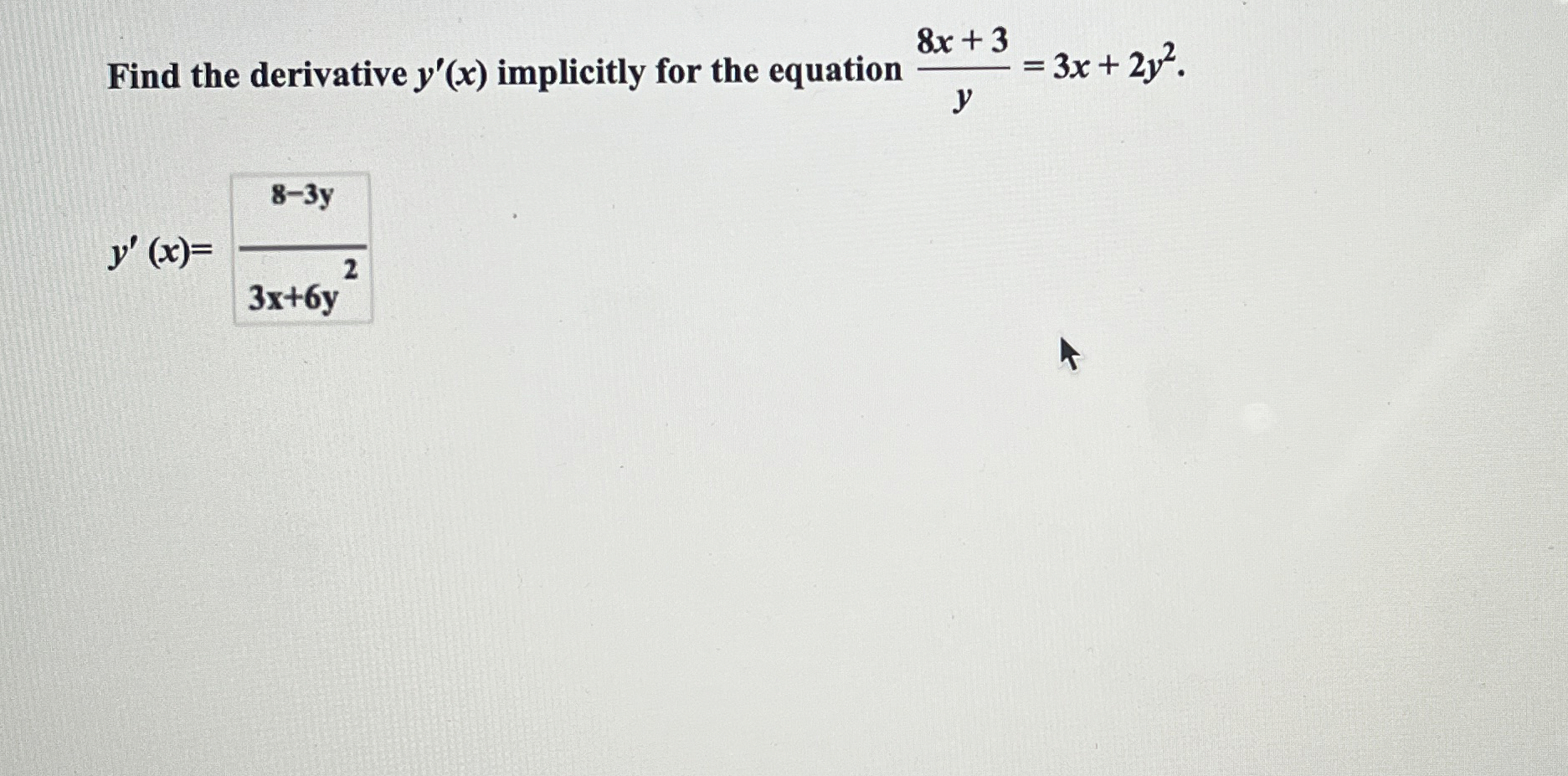 Solved Find the derivative y'(x) ﻿implicitly for the | Chegg.com
