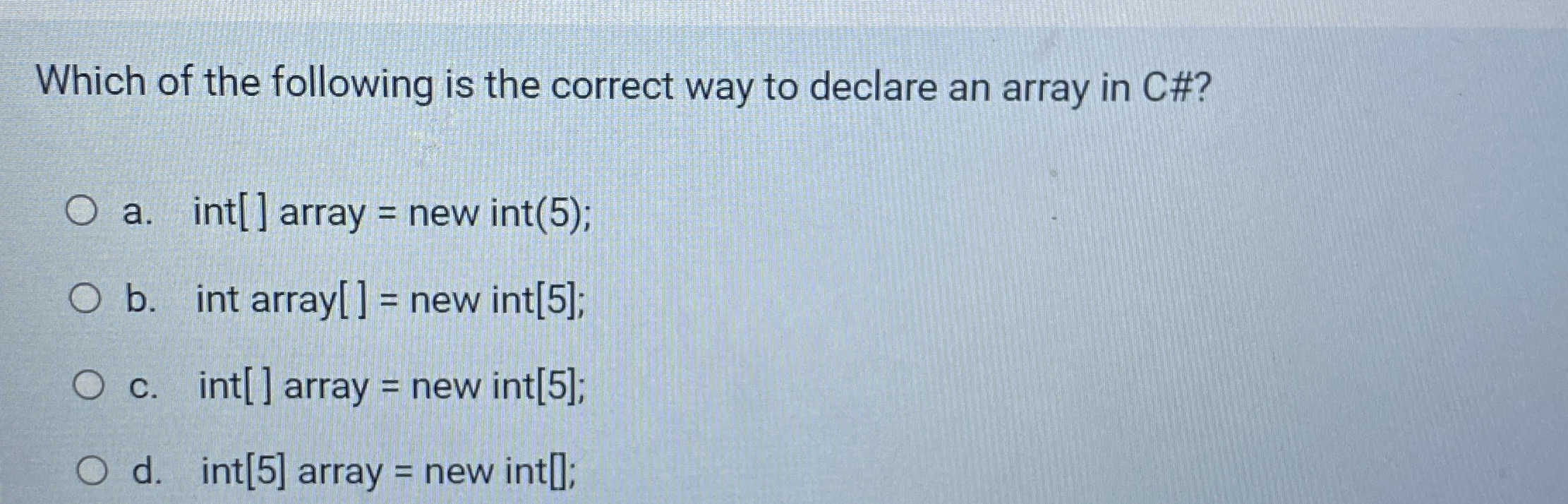 Solved Which of the following is the correct way to declare | Chegg.com