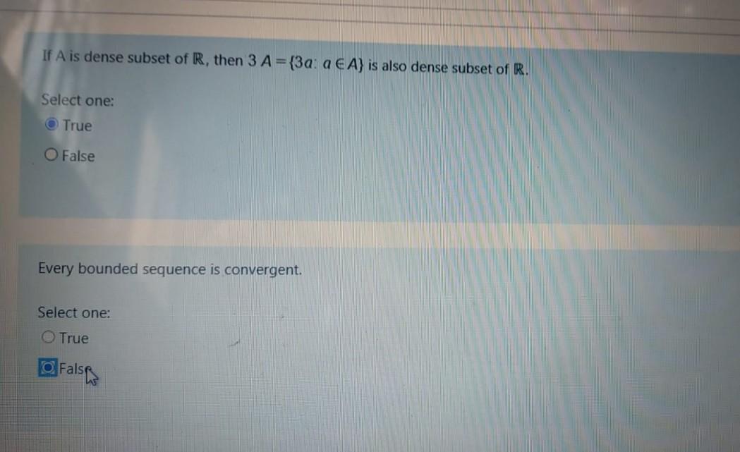 Solved If Ais dense subset of R, then 3 A={3a: a € A} is | Chegg.com