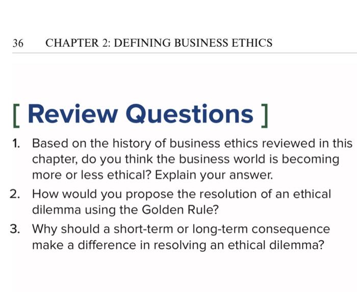 1. Why do we study ethics? 2. Why should we be | Chegg.com