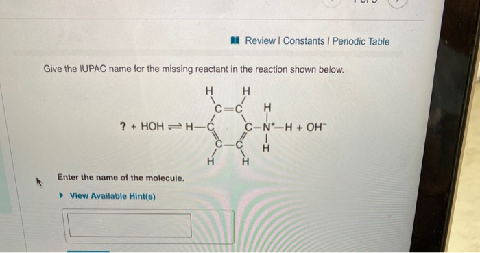 Solved MI Review Constants Periodic Table Give the IUPAC | Chegg.com