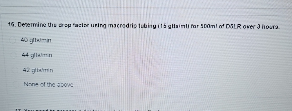 Determine the drop factor using macrodrip tubing | Chegg.com