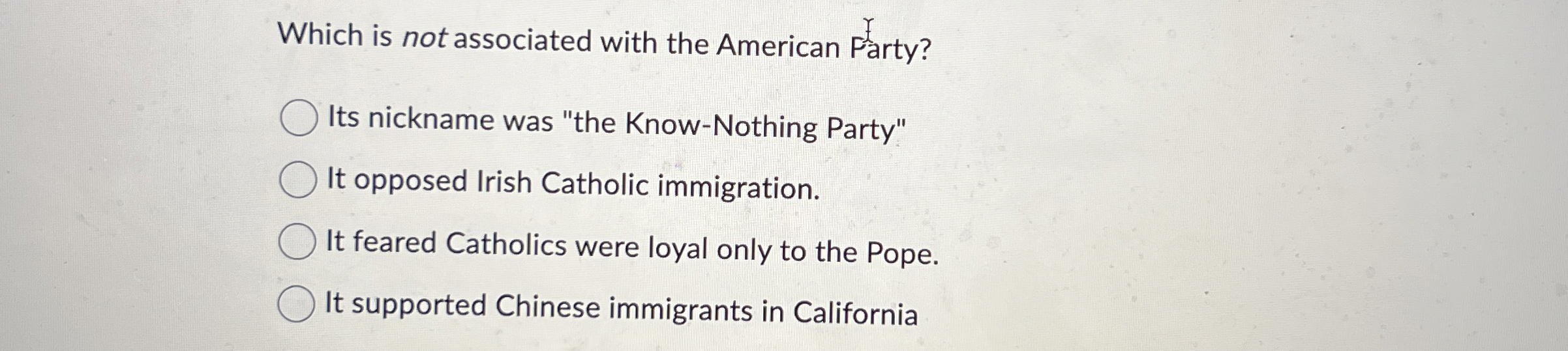 Solved Which is not associated with the American Farty?Its | Chegg.com