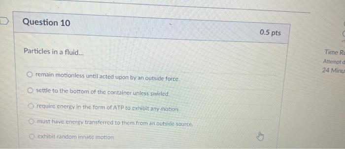 Solved Particles in a fluid... remain motionless until acted | Chegg.com