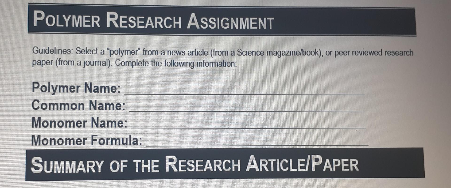 Solved POLYMER RESEARCH ASSIGNMENT Guidelines: Select a | Chegg.com