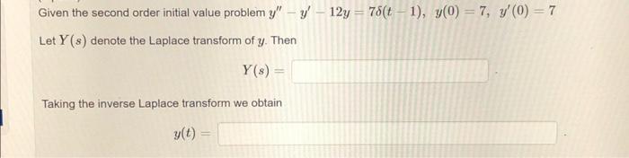 Solved Given the second order initial value problem | Chegg.com