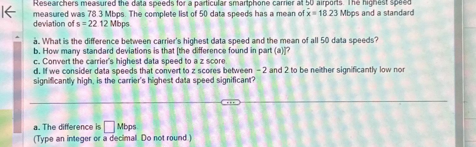 Solved Researchers measured the data speeds for a particular | Chegg.com