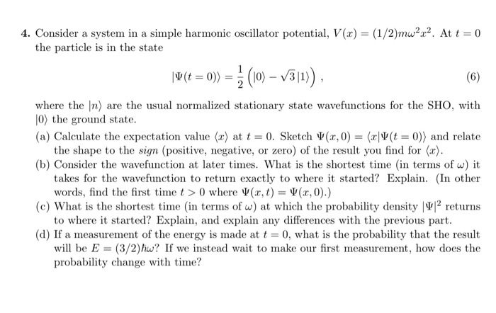 Solved 4. Consider a system in a simple harmonic oscillator | Chegg.com