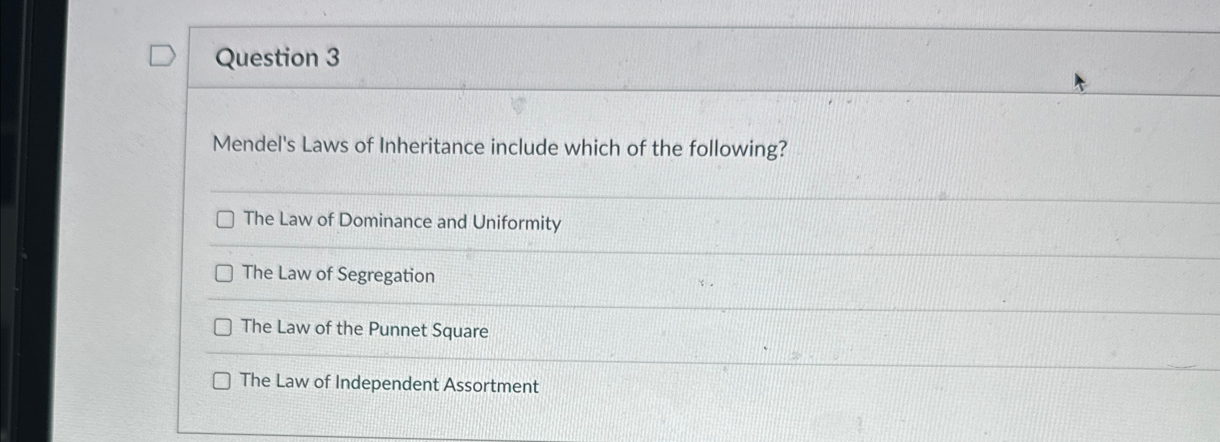 Solved Question 3Mendel's Laws of Inheritance include which | Chegg.com