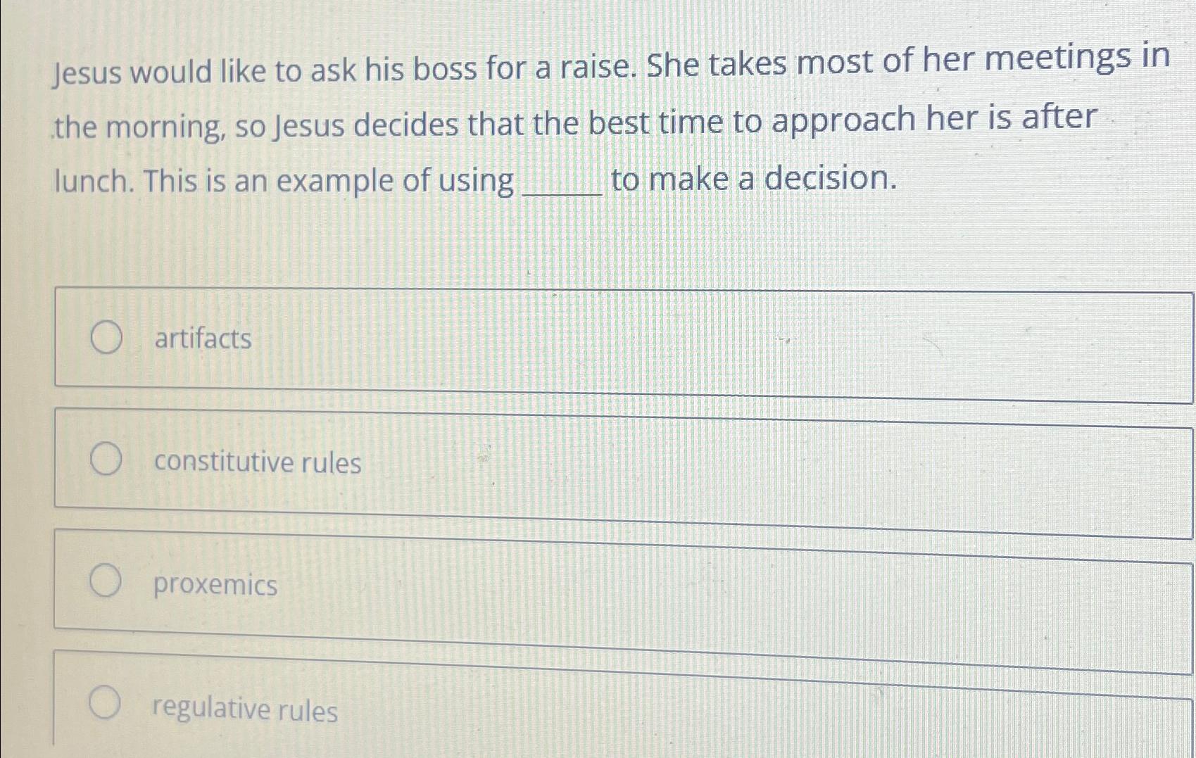 Solved Jesus would like to ask his boss for a raise. She | Chegg.com