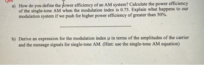 Solved a) How do you define the lower efficiency of an AM | Chegg.com
