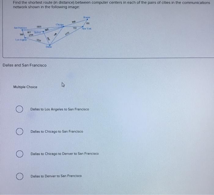 Solved Find the shortest route (in distance) between | Chegg.com