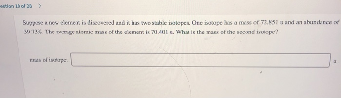 Solved 18 of 28 A fictitious element X has an average atomic | Chegg.com