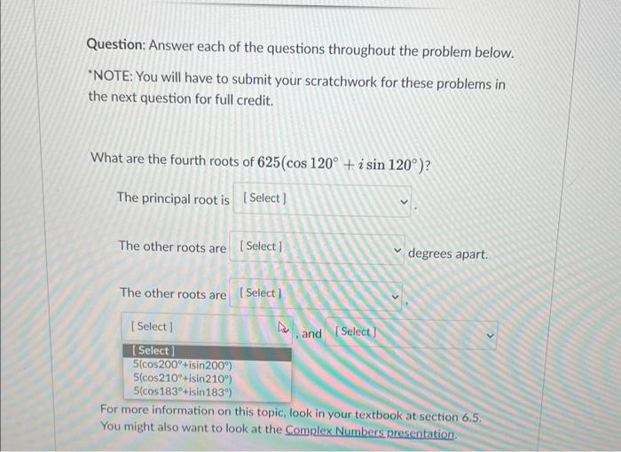 Solved Question For Full Credit What Are The Fourth Roots Chegg