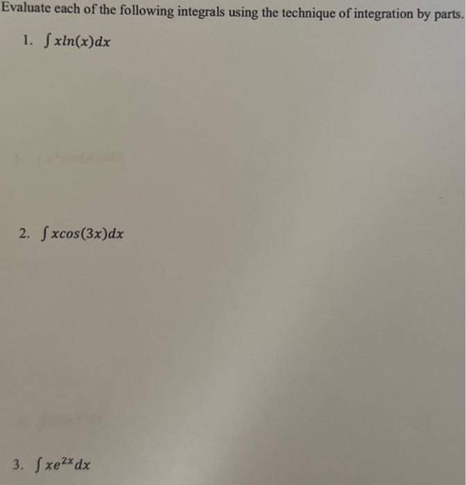 Solved Evaluate each of the following integrals using the | Chegg.com
