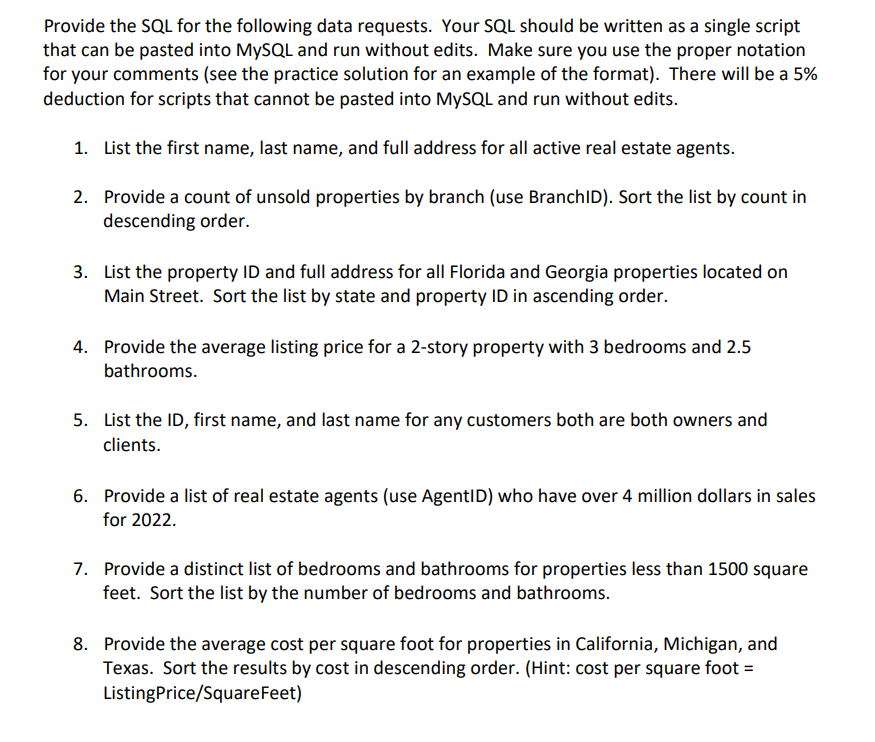 Solved Provide the SQL for the following data requests. Your | Chegg.com