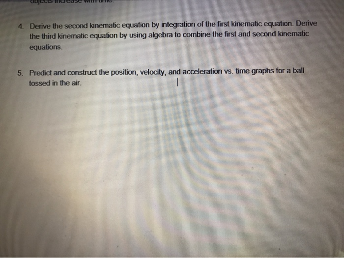 Solved 4. Derive the second kinematic equation by | Chegg.com
