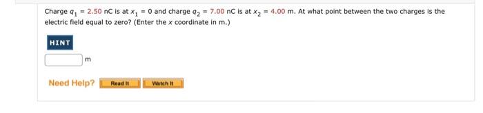 Solved Charge q1=2.50nC is at x1=0 and charge q2=7.00nC is | Chegg.com