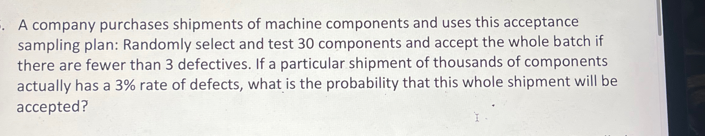 Solved A company purchases shipments of machine components | Chegg.com