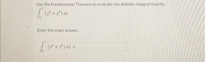 Solved Use the Fundamental Theorem to evaluate the definite | Chegg.com
