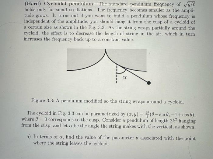 Solved (Hard) Cycloidal pendulum: The standard pendulum | Chegg.com