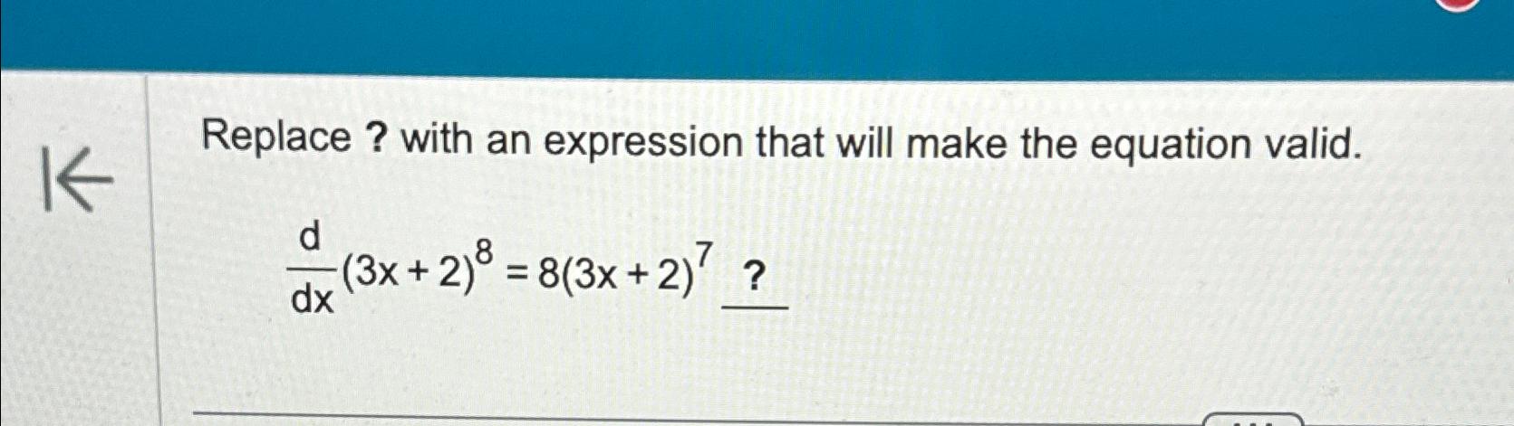 Solved Replace ? ﻿with an expression that will make the | Chegg.com