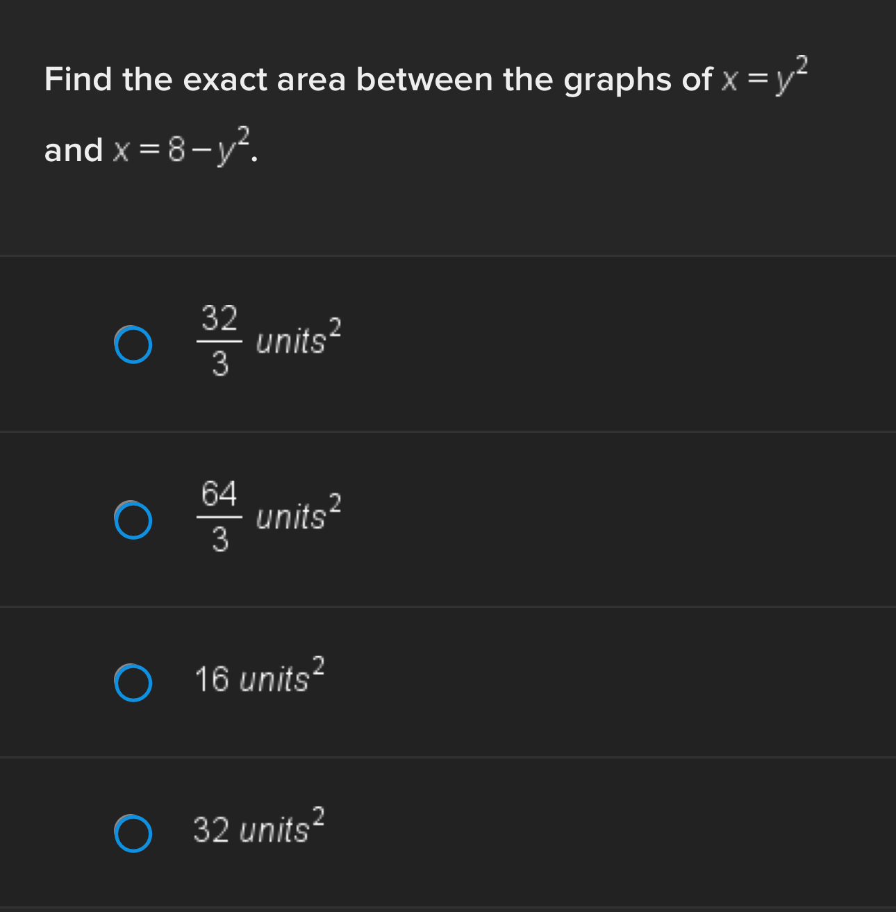 Solved Find the exact area between the graphs of x=y2 ﻿and | Chegg.com