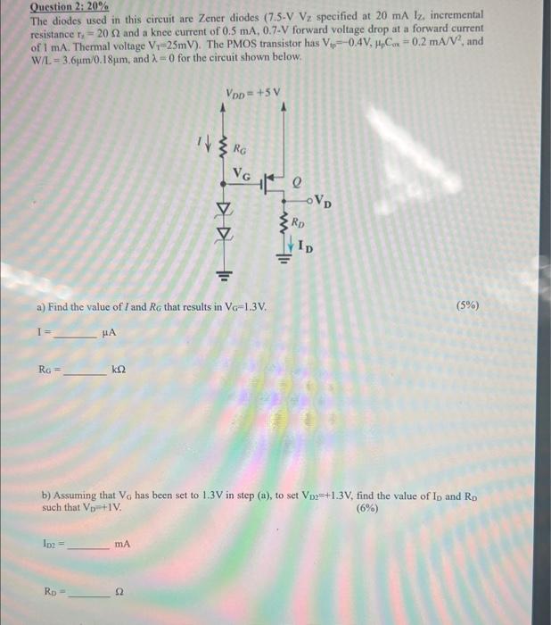 Solved Question 2: 20% The diodes used in this circuit are | Chegg.com