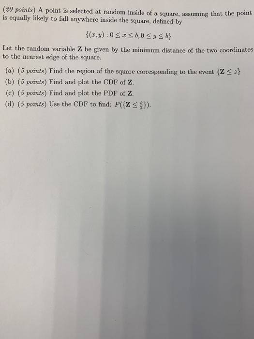Solved (20 points) A point is selected at random inside of a | Chegg.com