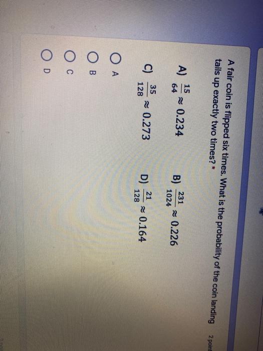 Solved A fair coin is flipped six times. What is the | Chegg.com
