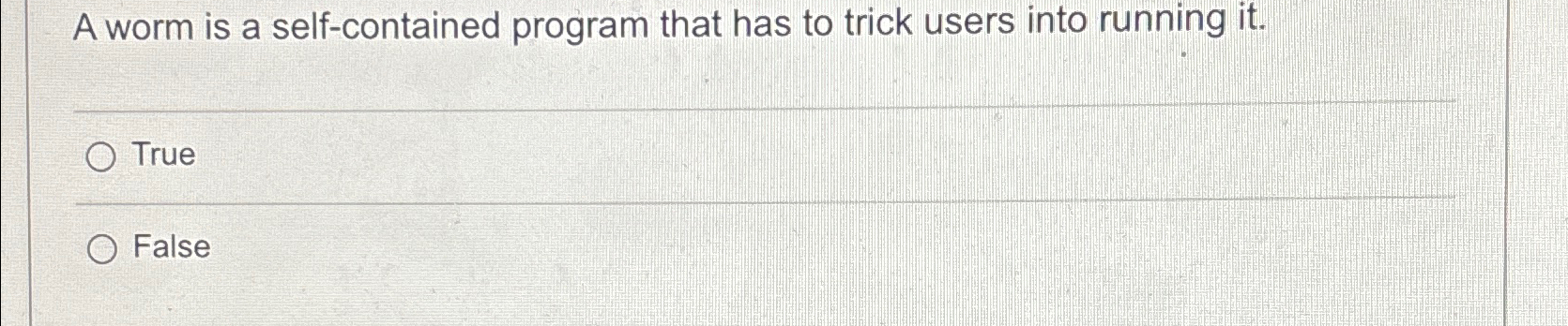 Solved A worm is a self-contained program that has to trick | Chegg.com