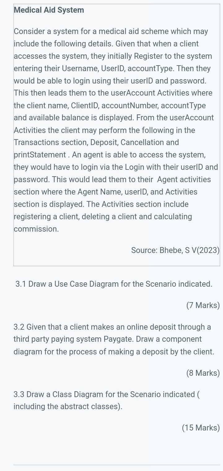 Solved Medical Aid SystemConsider a system for a medical aid | Chegg.com