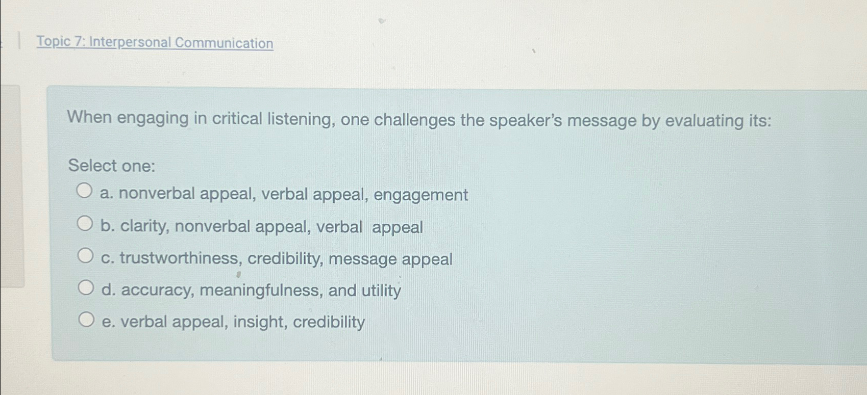 Solved Topic 7: Interpersonal CommunicationWhen engaging in | Chegg.com