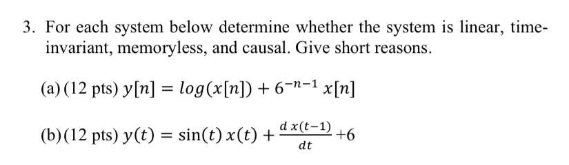 Solved For each system below determine whether the system is | Chegg.com