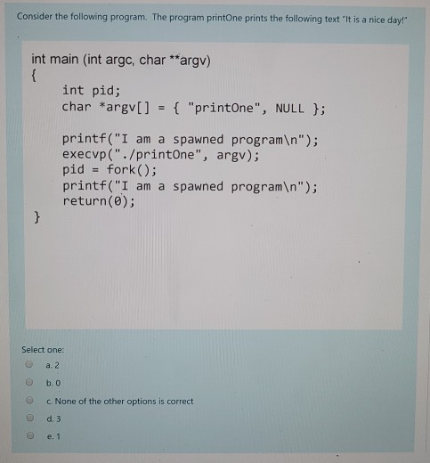 Solved Consider the following program. The program printOne | Chegg.com