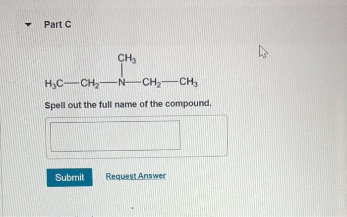 Solved CH3−CH2−CH2−NH2 Spell out the full name of the | Chegg.com