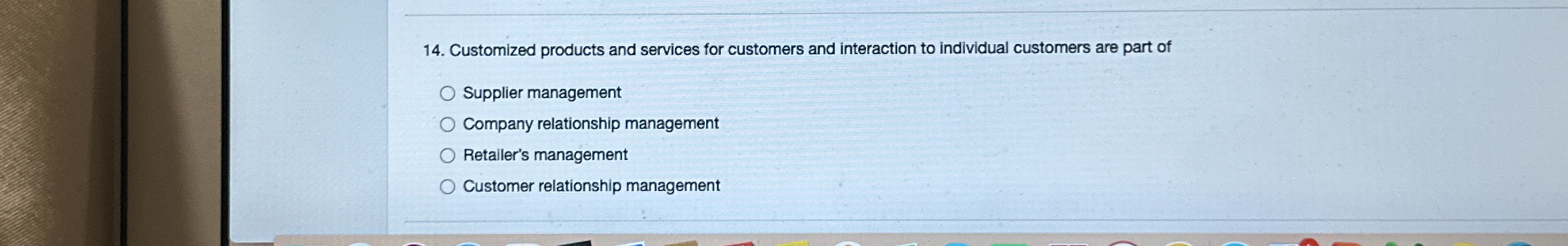 Solved Customized products and services for customers and | Chegg.com