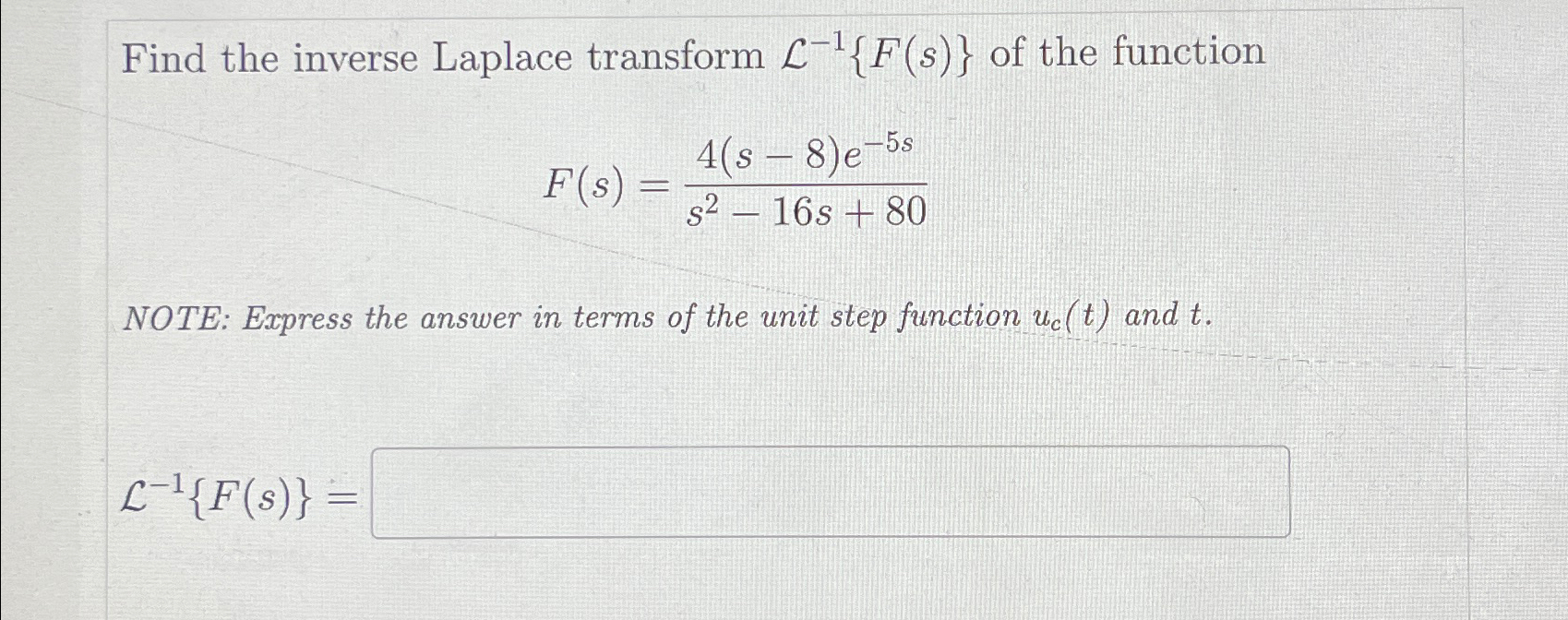 Solved Find the inverse Laplace transform L-1{F(s)} ﻿of the | Chegg.com