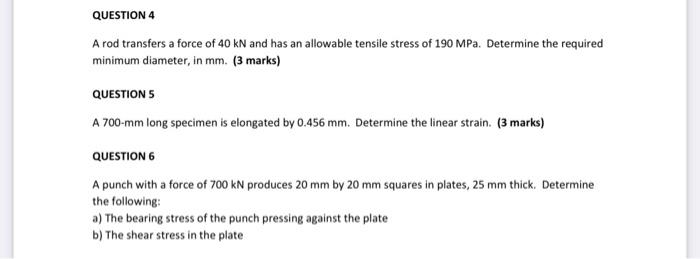 Solved A rod transfers a force of 40kN and has an allowable | Chegg.com