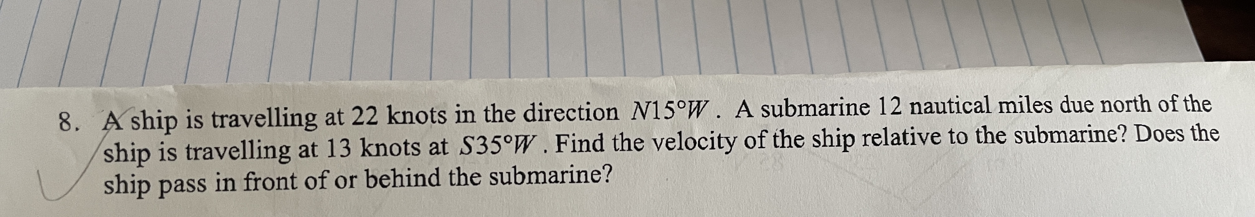 Solved A ship is travelling at 22 ﻿knots in the direction | Chegg.com