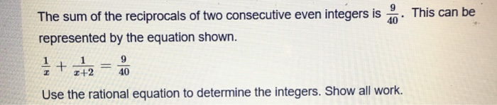 Solved The sum of the reciprocals of two consecutive even | Chegg.com