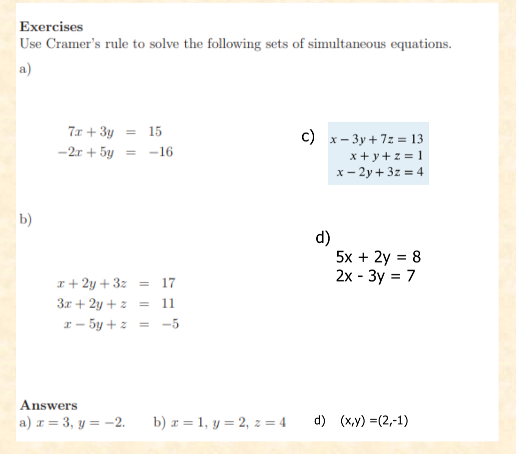 Solved ExercisesUse Cramer's rule to solve the following | Chegg.com