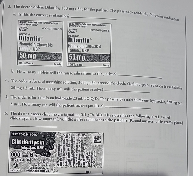 Solved The doctor orders Dilantin, 100mgq8h, ﻿for the | Chegg.com